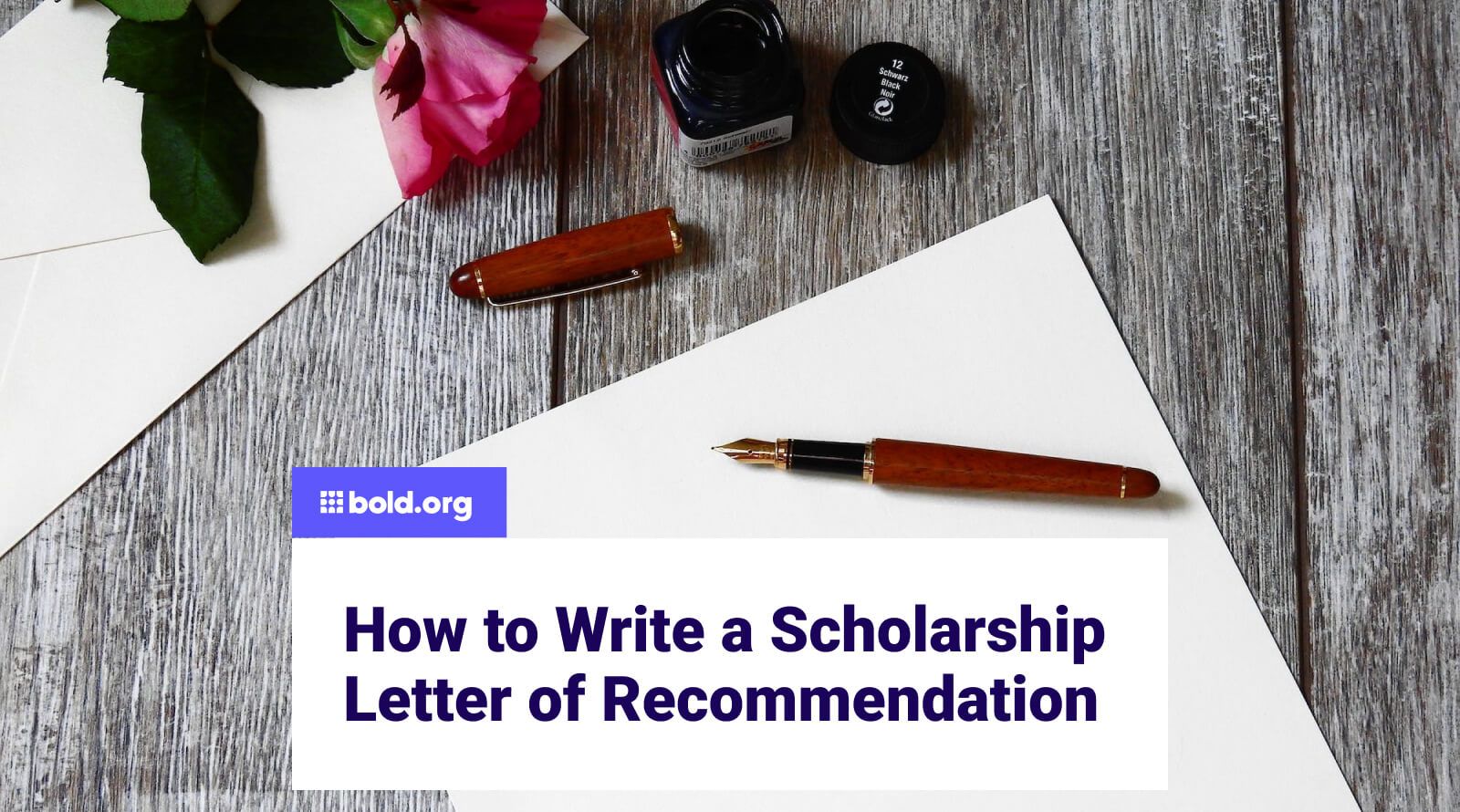 How To Write A Scholarship Letter Of Recommendation Bold