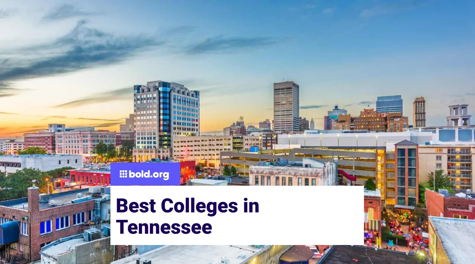 Best Colleges in Tennessee | Bold.org | Bold.org