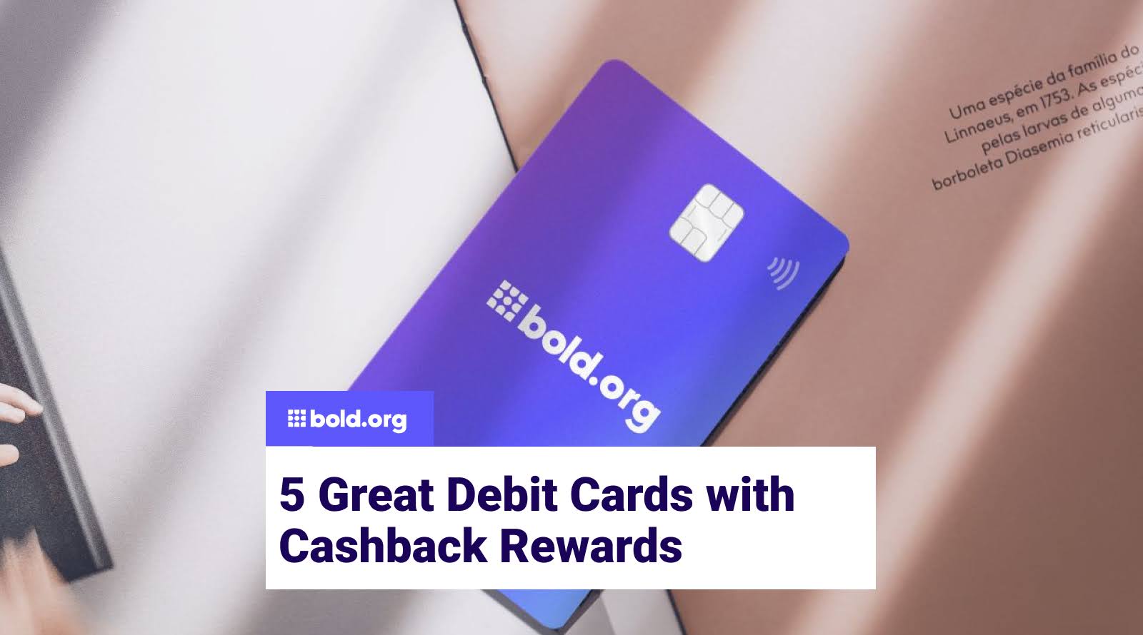 5 Great Debit Cards with Cashback Rewards in 2025 | Bold.org