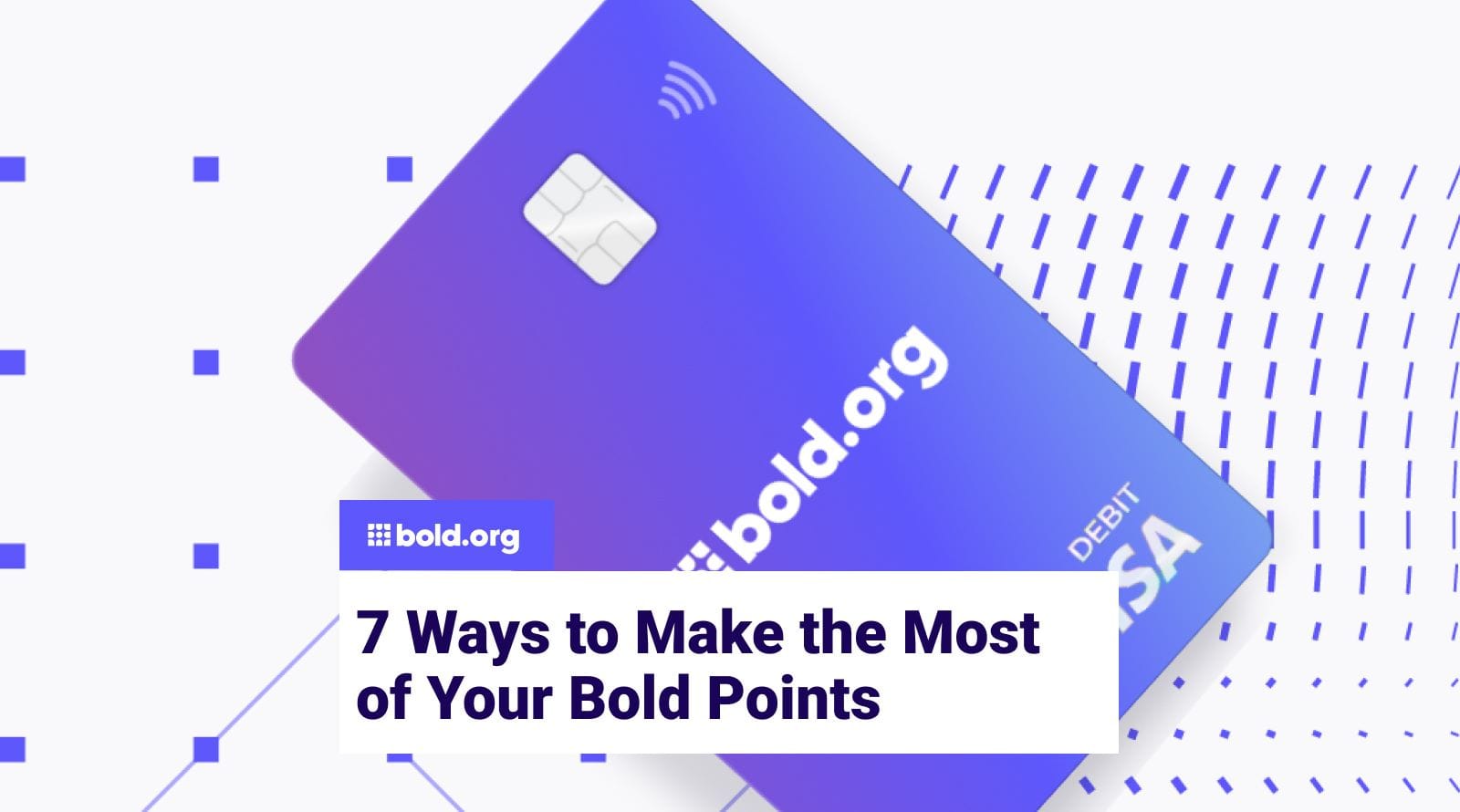 7 Ways to Make the Most of Your Bold Points | Bold.org | Bold.org