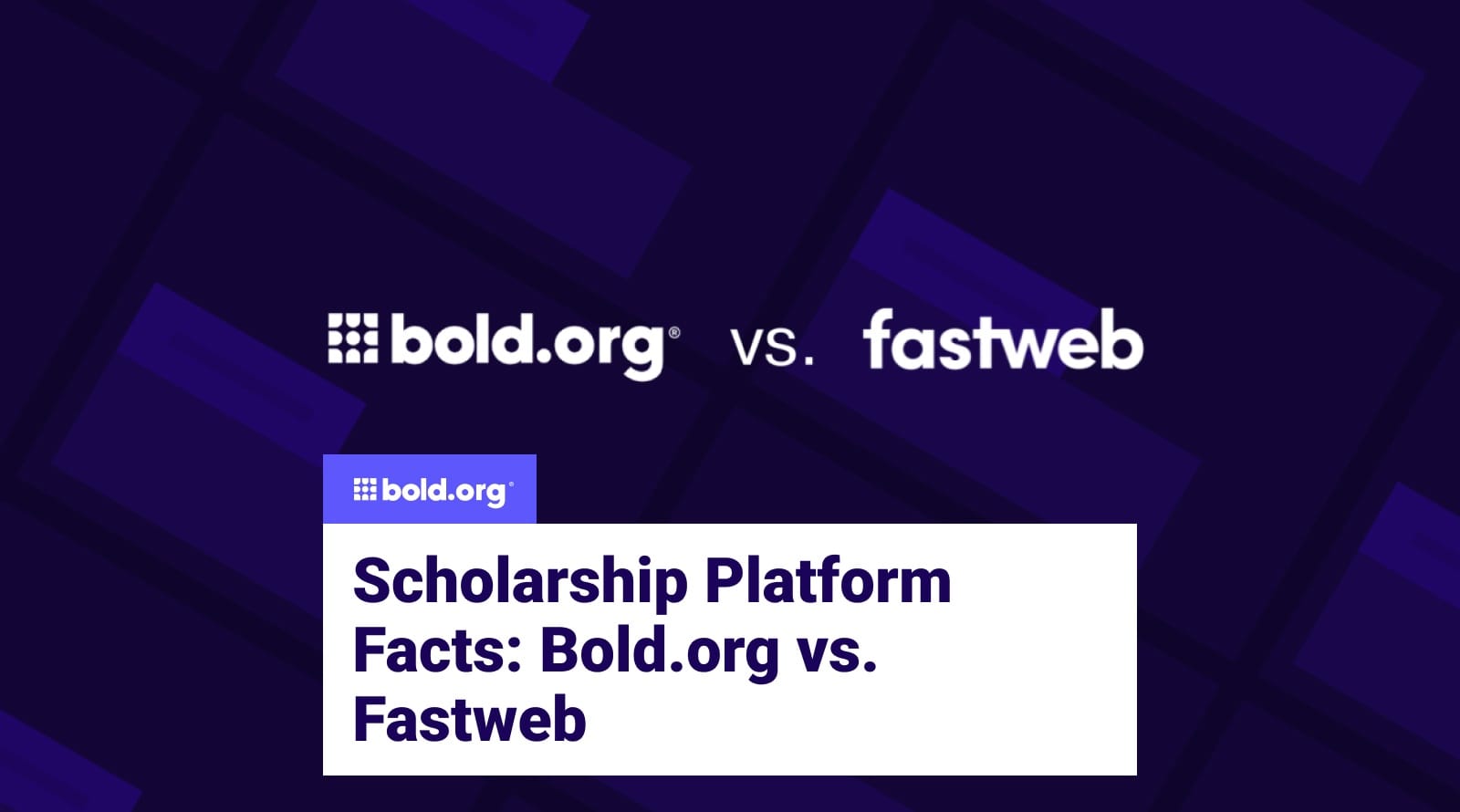 Scholarship Platform Facts: Bold.org vs. Fastweb.com 2025 | Bold.org