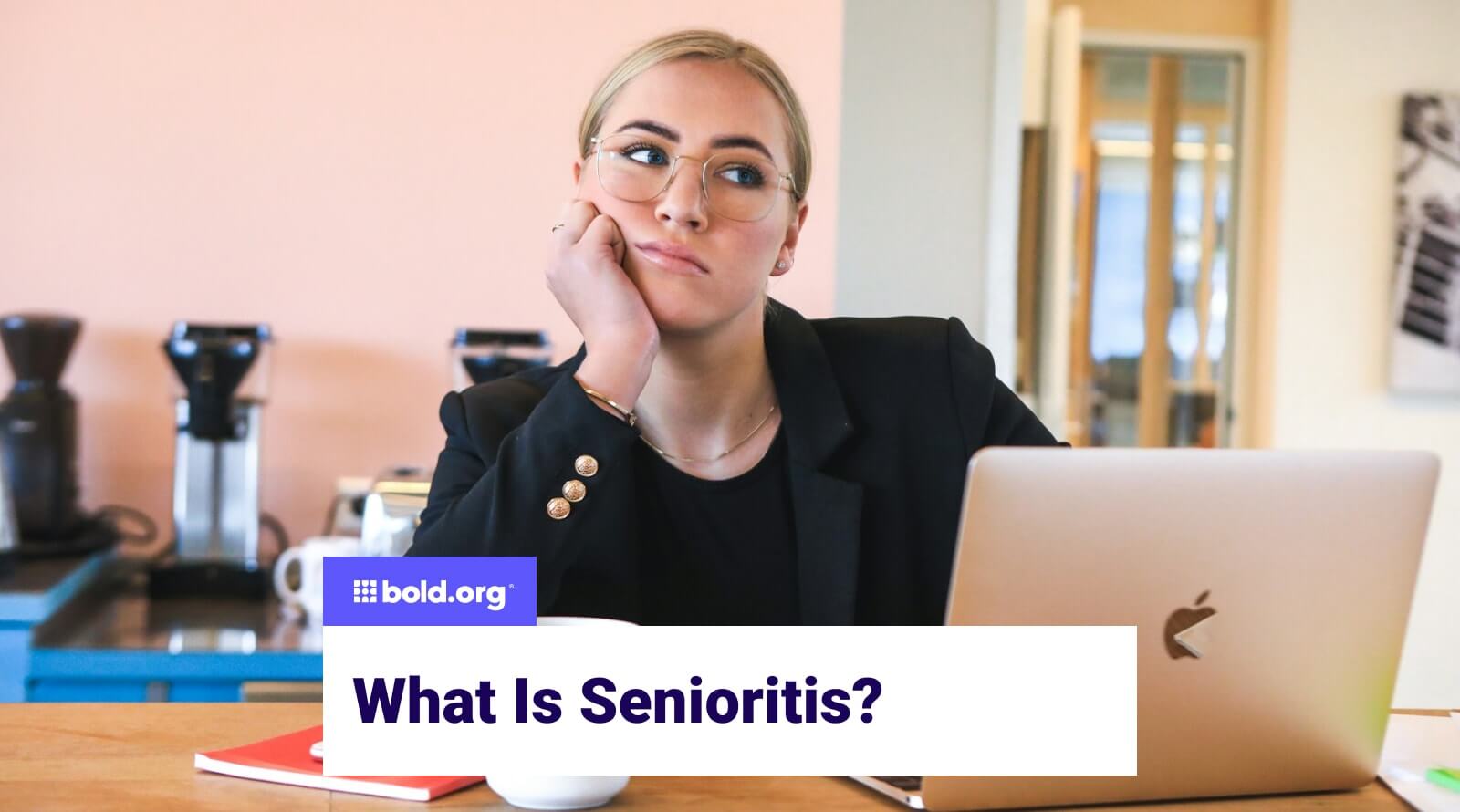 Senioritis: Causes & Cures for 2025 | Bold.org